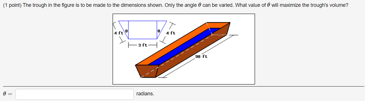 Solved (1 point) The trough in the figure is to be made to | Chegg.com
