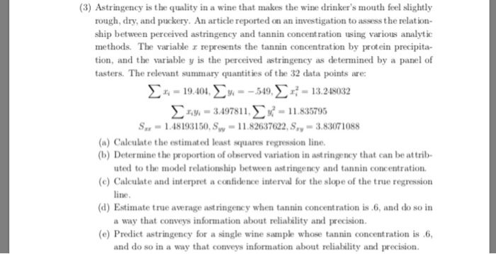 Solved (3) Astringency is the quality in a wine that makes | Chegg.com