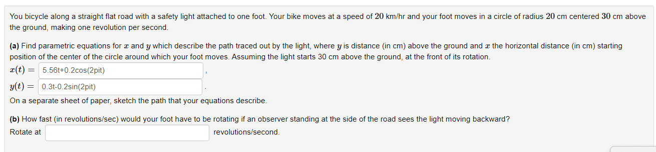 Solved You bicycle along a straight flat road with a safety | Chegg.com