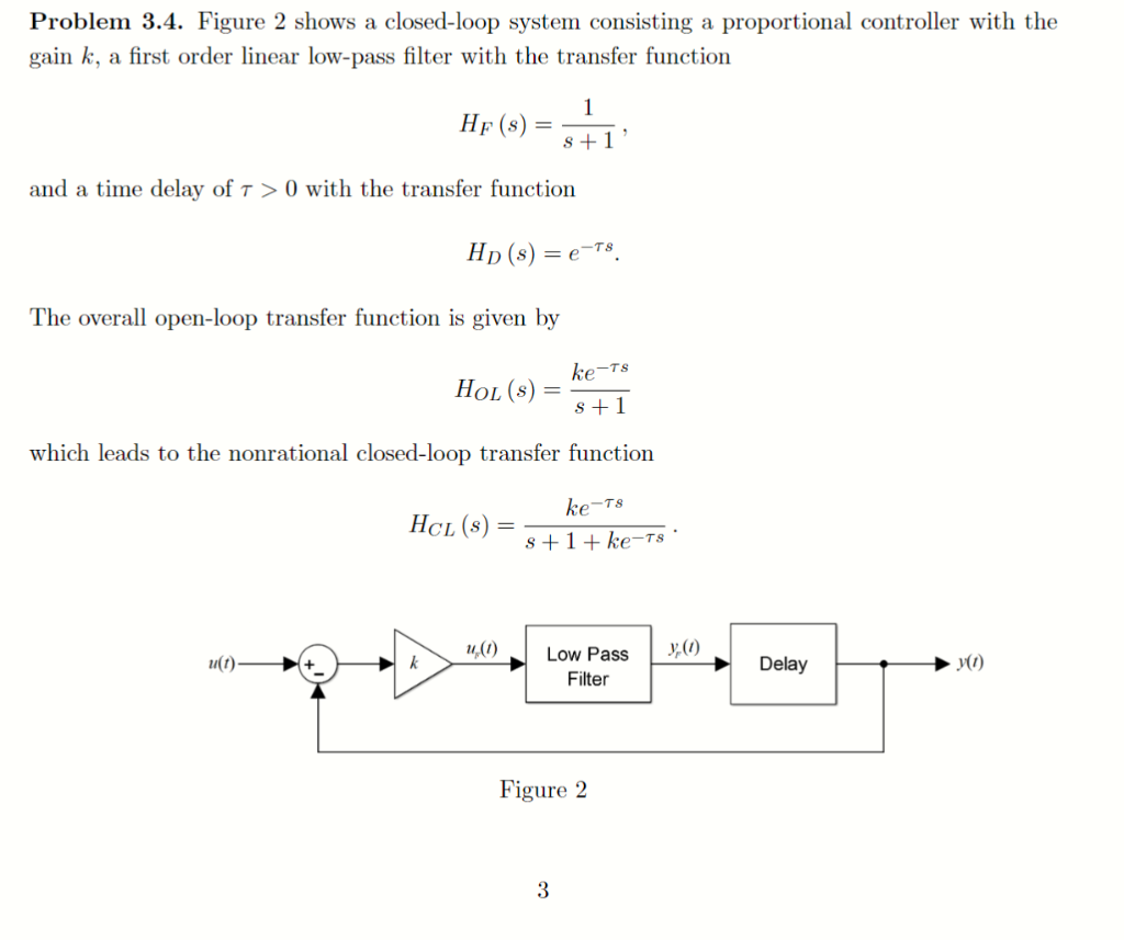 Solved Problem 3.4. Figure 2 shows a closed-loop system | Chegg.com