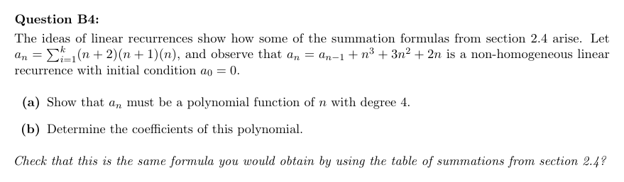 Solved Question B4: The ideas of linear recurrences show how | Chegg.com