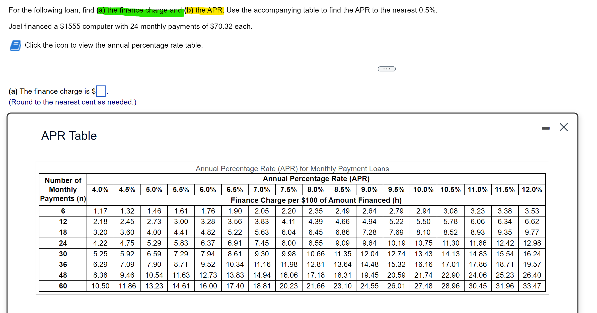 Solved For the following loan, find (a) ﻿the finance charge | Chegg.com