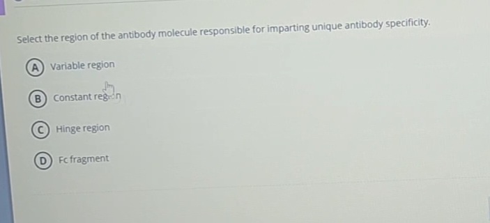 Solved Select the region of the antibody molecule | Chegg.com