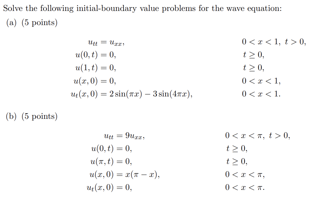 Solved Solve the following initial-boundary value problems | Chegg.com