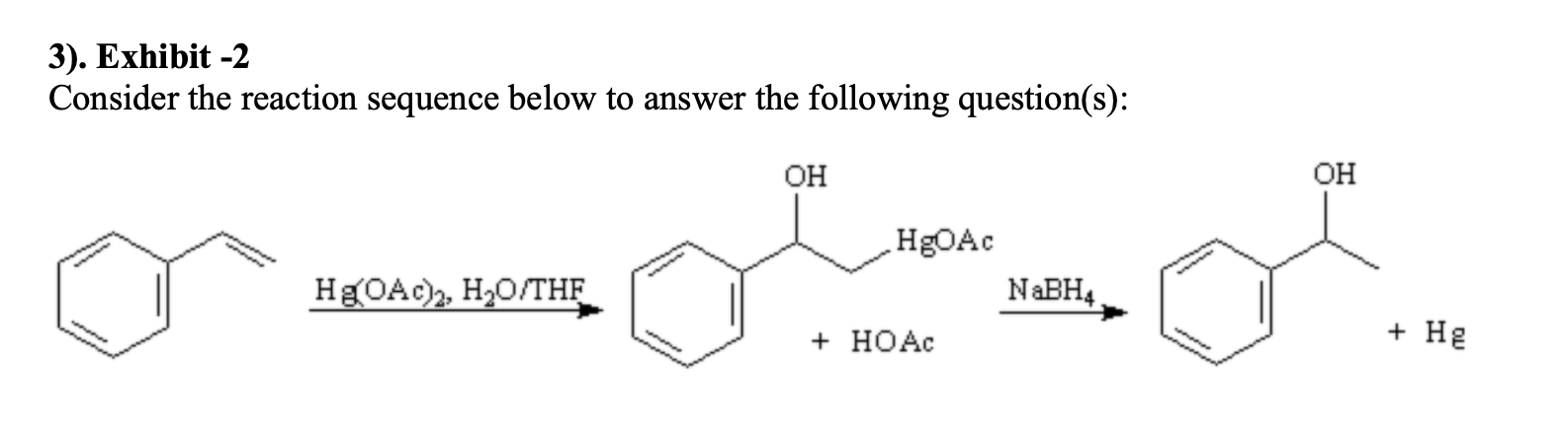 Solved 3). Exhibit -2 Consider the reaction sequence below | Chegg.com