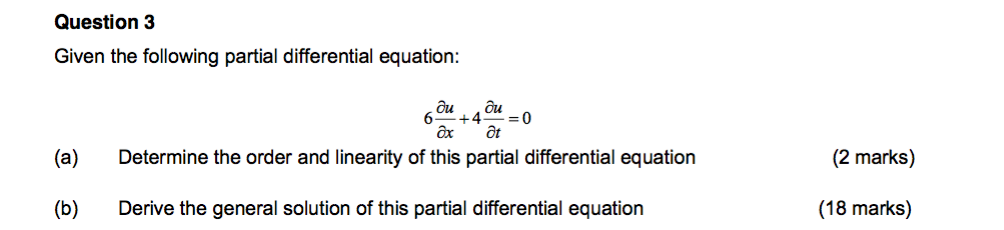 Solved Question 3 Given the following partial differential | Chegg.com