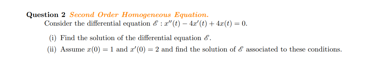 Solved Question 2 Second Order Homogeneous Equation 7165