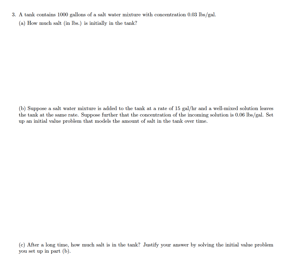 Solved 3. A tank contains 1000 gallons of a salt water | Chegg.com