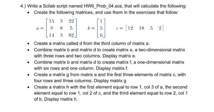 Solved Pls Answer This In A Scilab Format As Soon