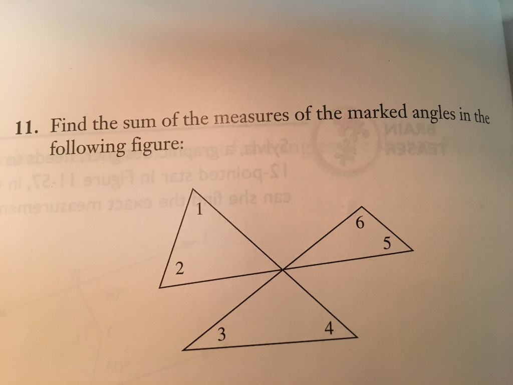 Solved 11. Find the sum of the measures of the marked angles | Chegg.com