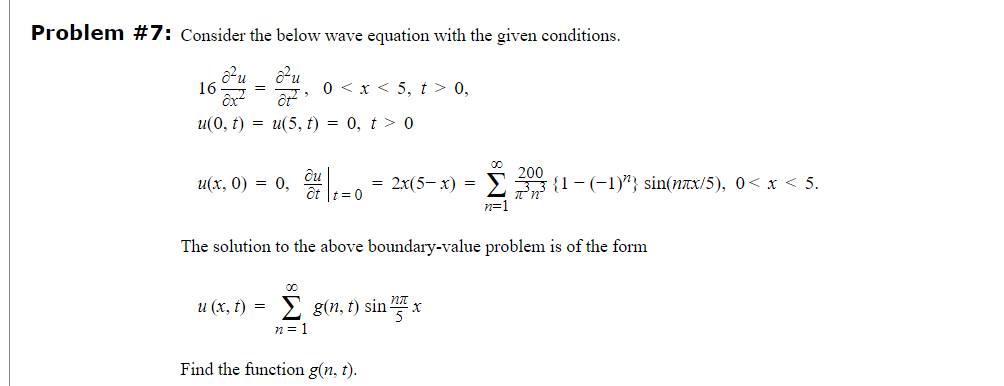 Solved Problem #7: Consider the below wave equation with the | Chegg.com