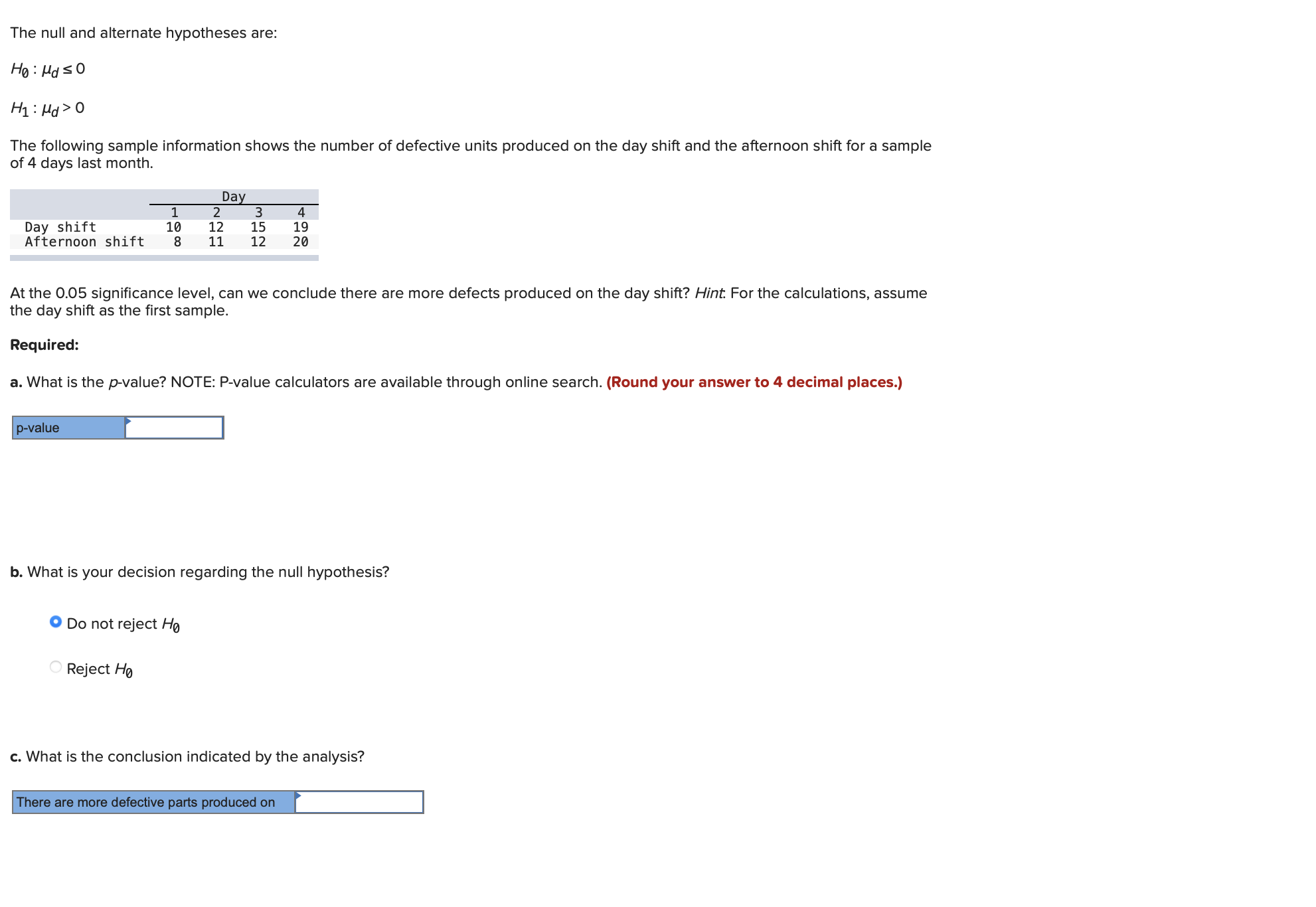 Solved The null and alternate hypotheses are: H0:μd≤0 | Chegg.com