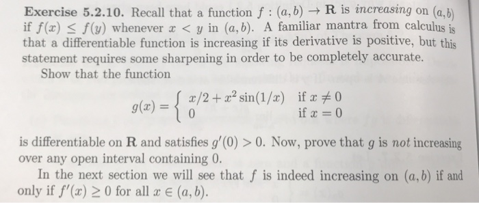 Solved Exercise 5.2.10. Recall that a function f : (a, b) → | Chegg.com
