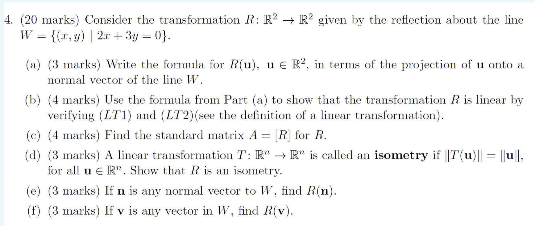 Solved 4. (20 marks) Consider the transformation R:R2→R2 | Chegg.com