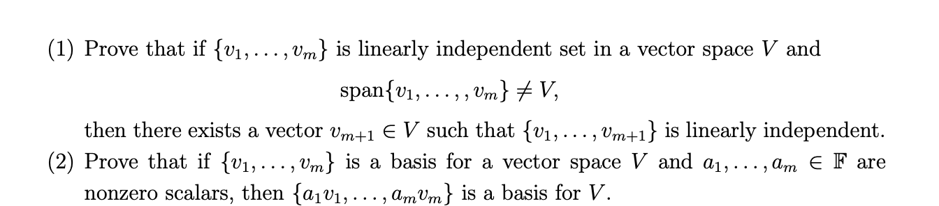 Solved 1) Prove that if {v1,…,vm} is linearly independent | Chegg.com