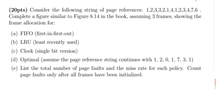 Solved (20pts) Consider the following string of page | Chegg.com
