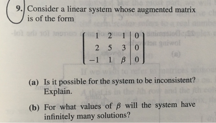 Solved a) is it possible for the system to be inconsistent? | Chegg.com