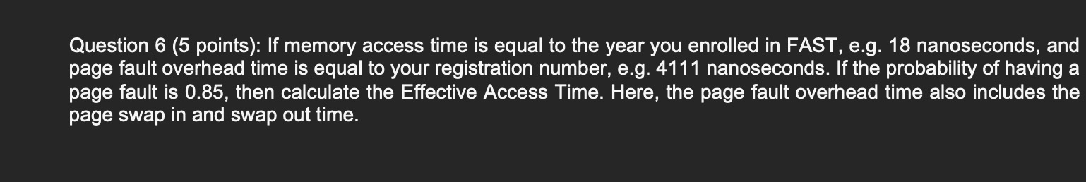 Solved Question 6 (5 points): If memory access time is | Chegg.com