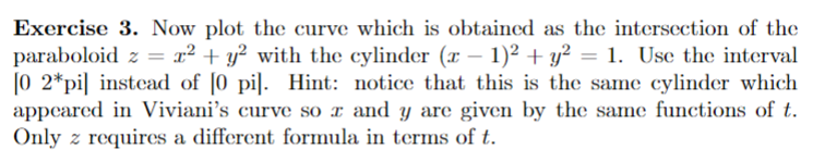 Solved Exercise 3. ﻿Now plot the curve which is obtained as | Chegg.com