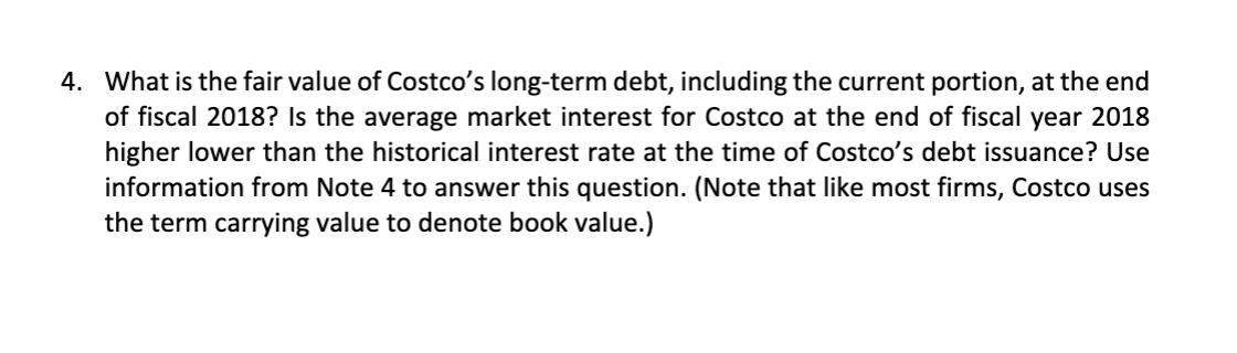 4. What is the fair value of Costco's long-term debt, | Chegg.com