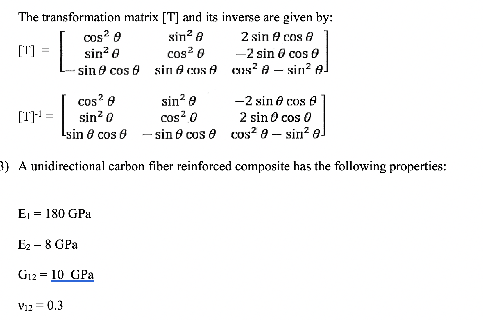 Solved Determine the transformed reduced stiffness matrix | Chegg.com