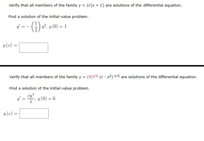 Solved Verify that all members of the family y = 2/(x + C) | Chegg.com
