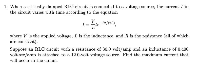 Solved 1. When a critically damped RLC circuit is connected | Chegg.com