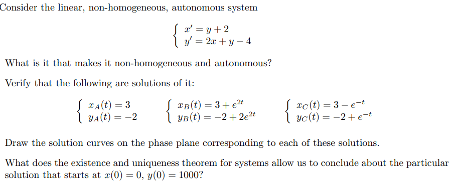 Solved Consider the linear, non-homogeneous, autonomous | Chegg.com