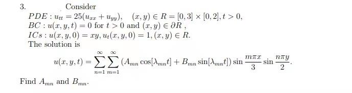 Solved 3. Consider PDE: Utt = 25(Urx + Uyy), (x, y) = R= | Chegg.com