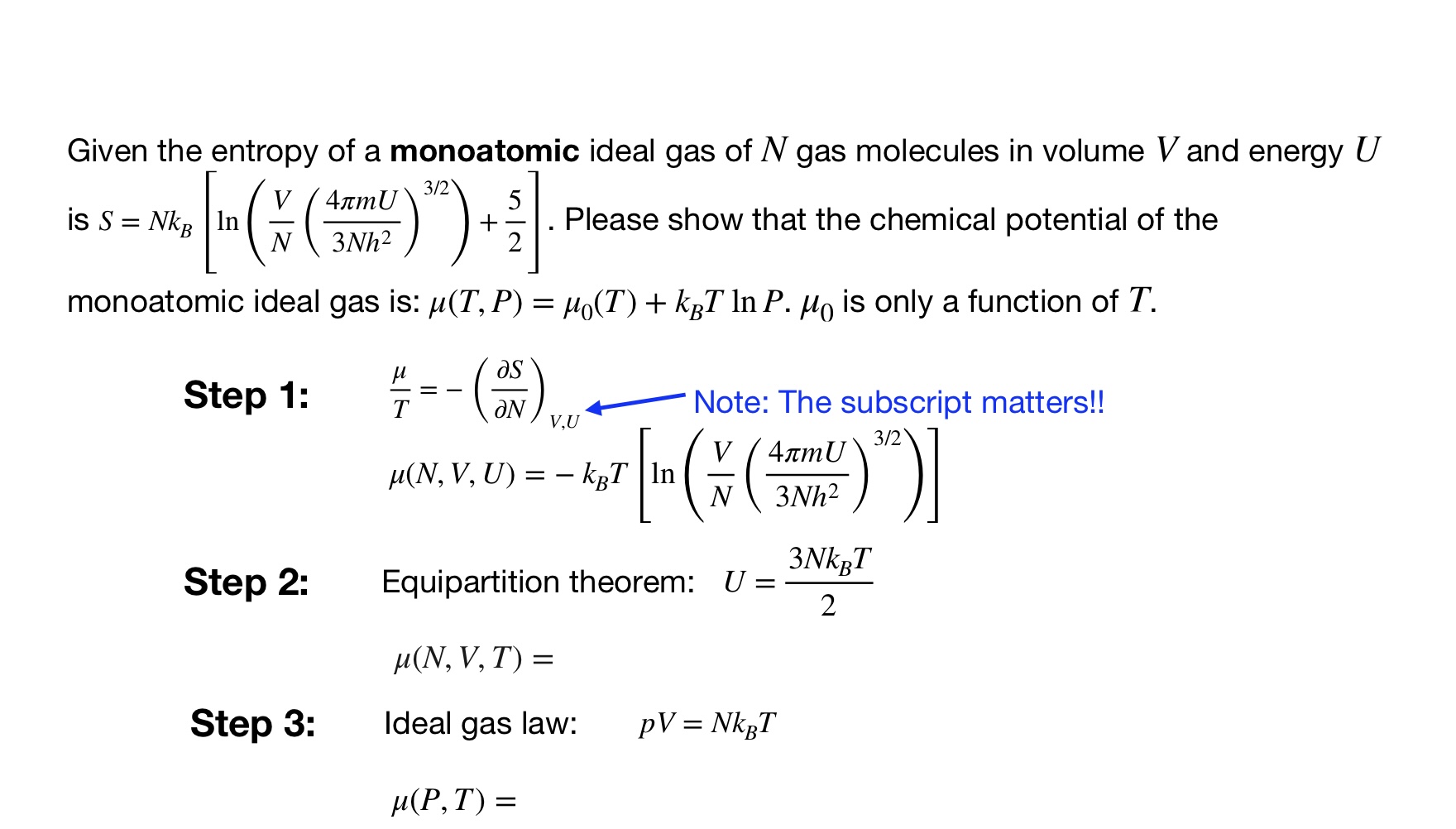 Solved Given the entropy of a monoatomic ideal gas of N gas | Chegg.com