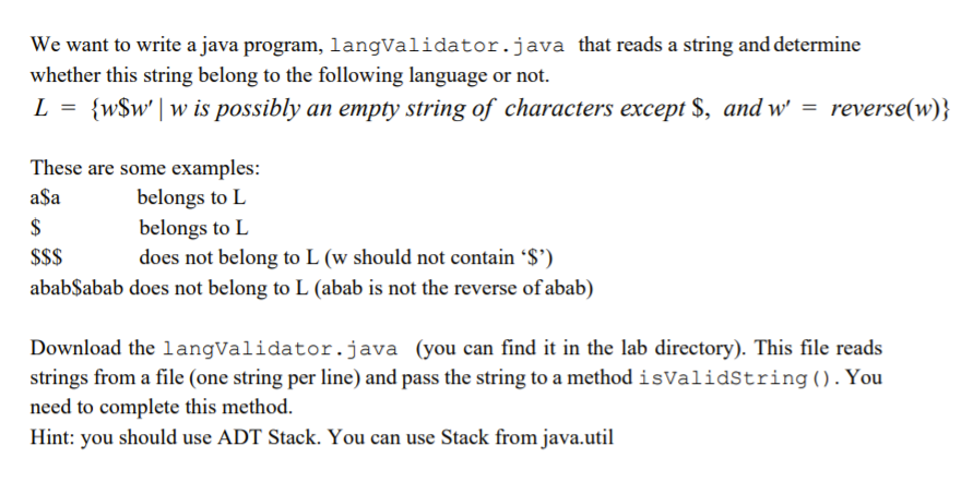 Solved We want to write a java program, langValidator.java | Chegg.com