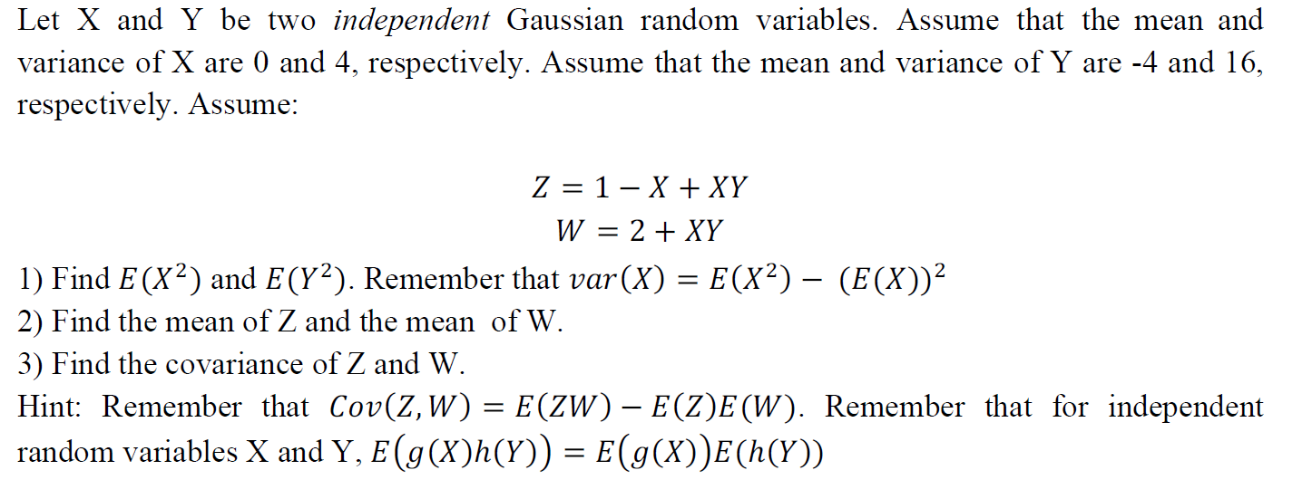 Solved Let X and Y be two independent Gaussian random | Chegg.com