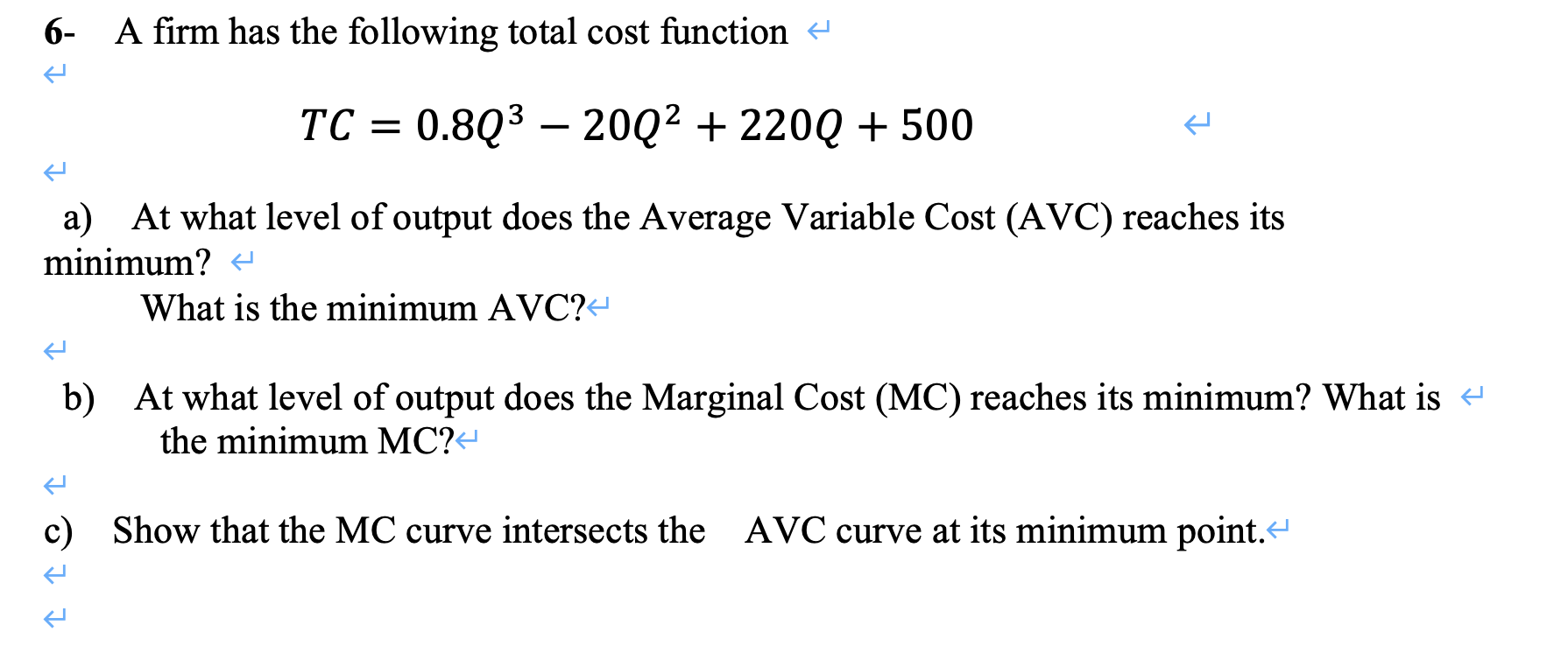 6- A firm has the following total cost function | Chegg.com