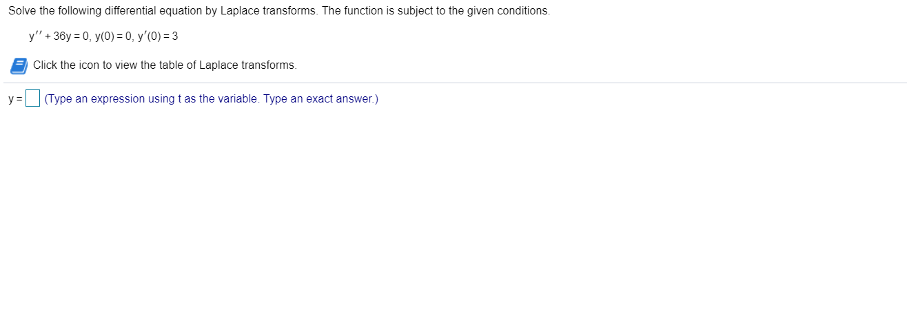 Solved Solve the following differential equation by Laplace | Chegg.com