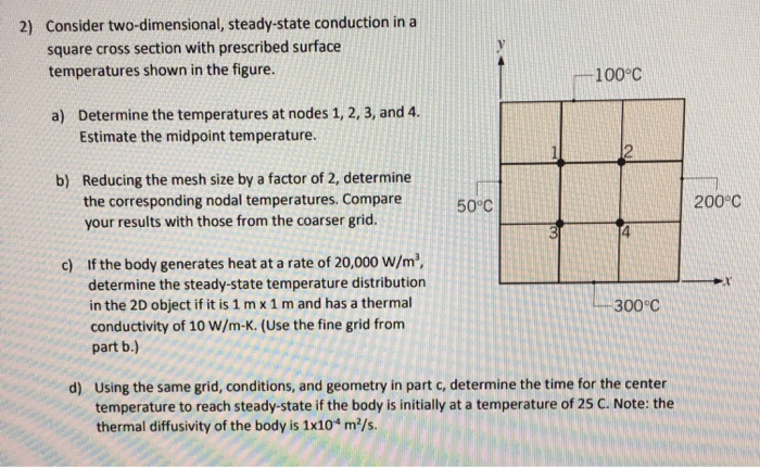 Solved Consider two-dimensional, steady-state conduction in | Chegg.com