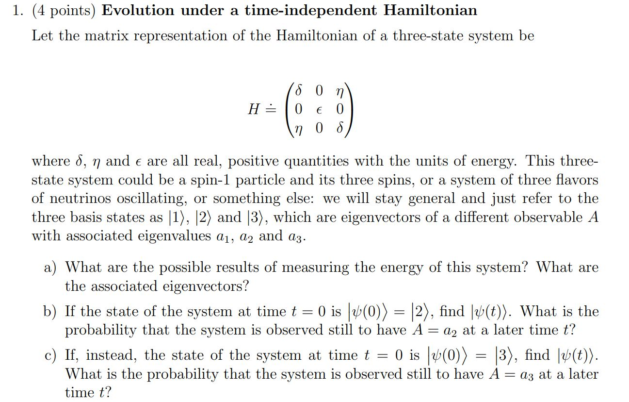 Solved 1. (4 points) Evolution under a time-independent | Chegg.com