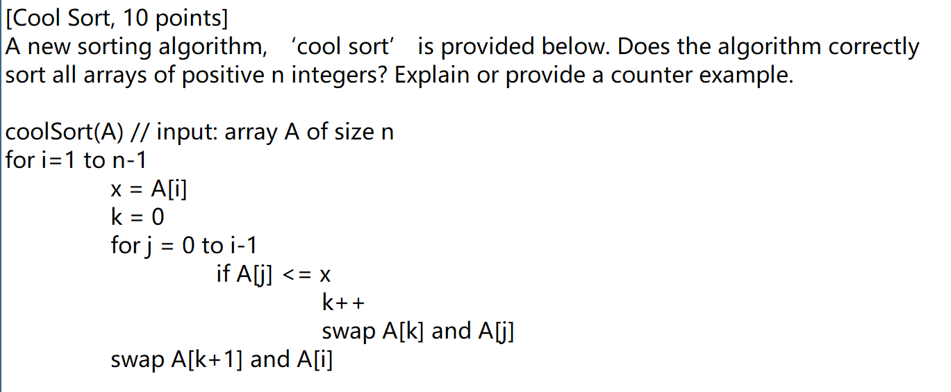 Solved [Cool Sort, 10 points] A new sorting algorithm, 'cool | Chegg.com
