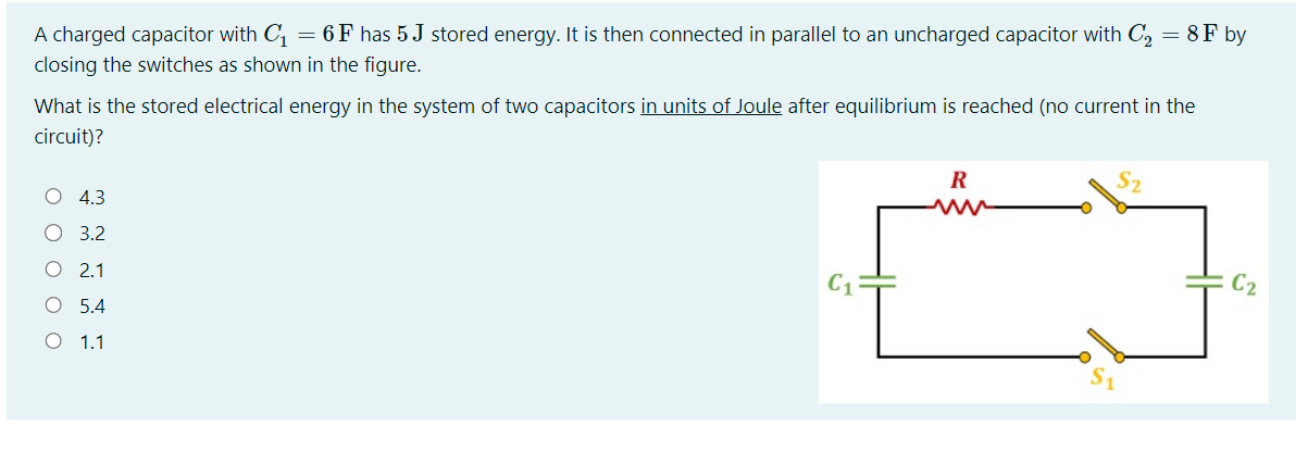 Solved A charged capacitor with C1=6 F has 5 J stored | Chegg.com