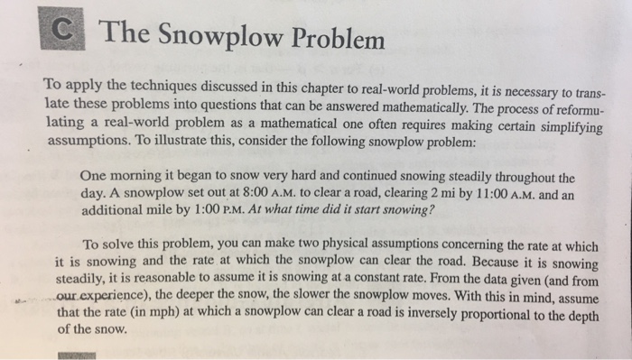 Solved C The Snowplow Problem To apply the techniques | Chegg.com