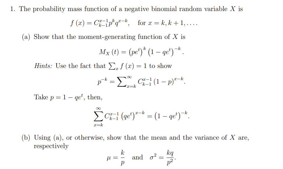 Solved The probability mass function of a negative binomial | Chegg.com