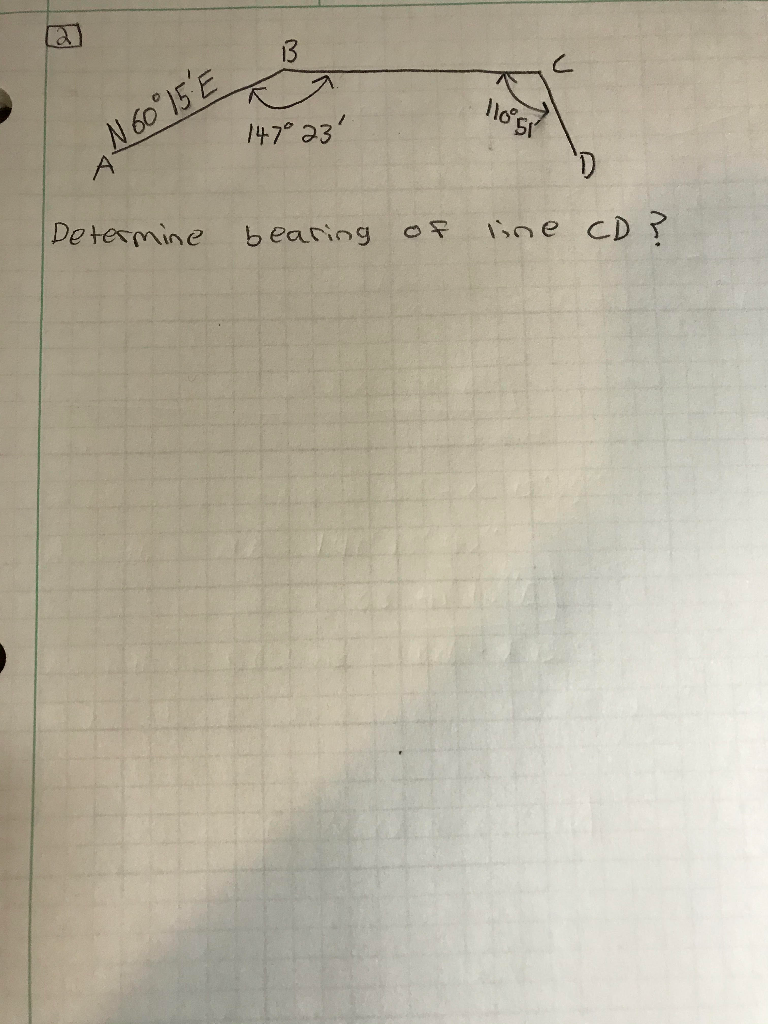 Solved 1105 N60° 15 E 147° 23' D Determine bearing line CD? | Chegg.com