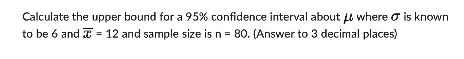 Solved Calculate the upper bound for a 95\% confidence | Chegg.com