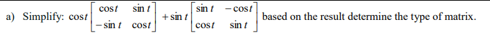 Solved cost sint sint a) Simplify: cost + sint -cost sint | Chegg.com