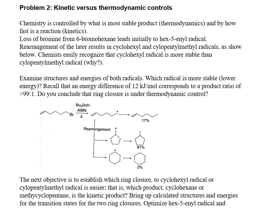 Solved Problem 2: Kinetic versus thermodynamic controls | Chegg.com