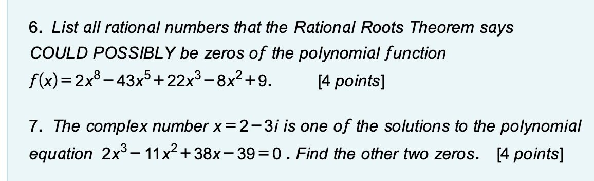 Solved 6. List all rational numbers that the Rational Roots | Chegg.com