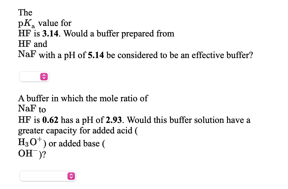 Solved The PK, value for HF is 3.14. Would a buffer prepared | Chegg.com