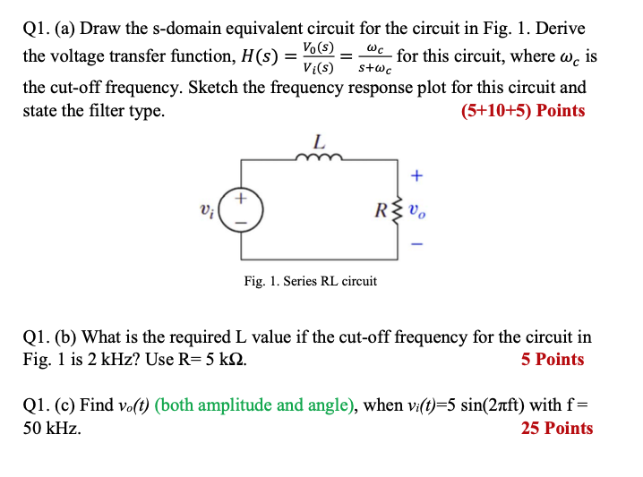 Solved Q1. (a) Draw the s-domain equivalent circuit for the | Chegg.com