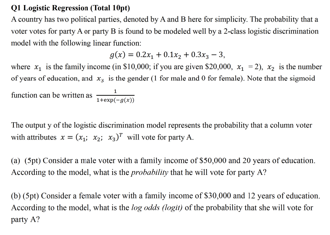 Solved Q1 ﻿Logistic Regression (Total 10pt)A country has two | Chegg.com