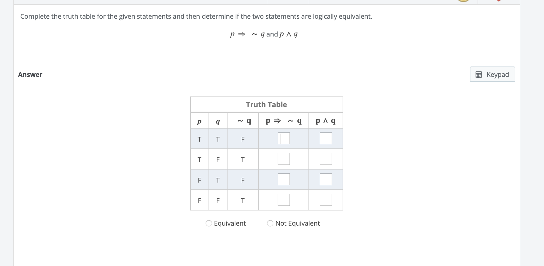 Solved Complete the truth table for the given statements and | Chegg.com