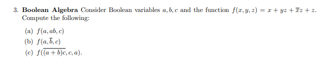 Solved 3. Boolean Algebra Consider Boolean variables a, b, c | Chegg.com